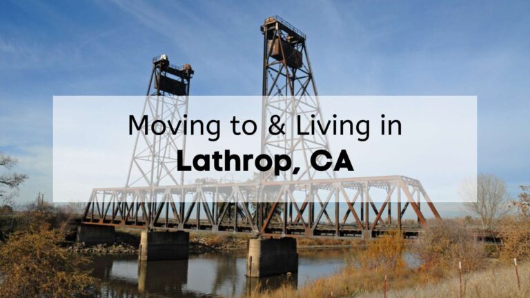 What’s it Like Living in Lathrop CA? ☀️ | COMPLETE Guide to Moving to ...
